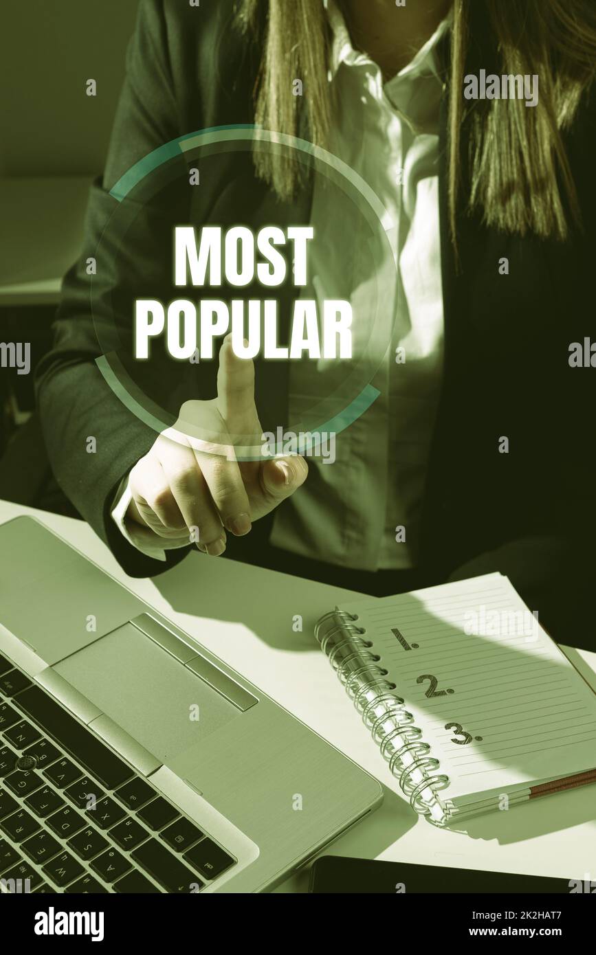 Hand writing sign Most Popular. Concept meaning Liked Followed Enjoyed ...