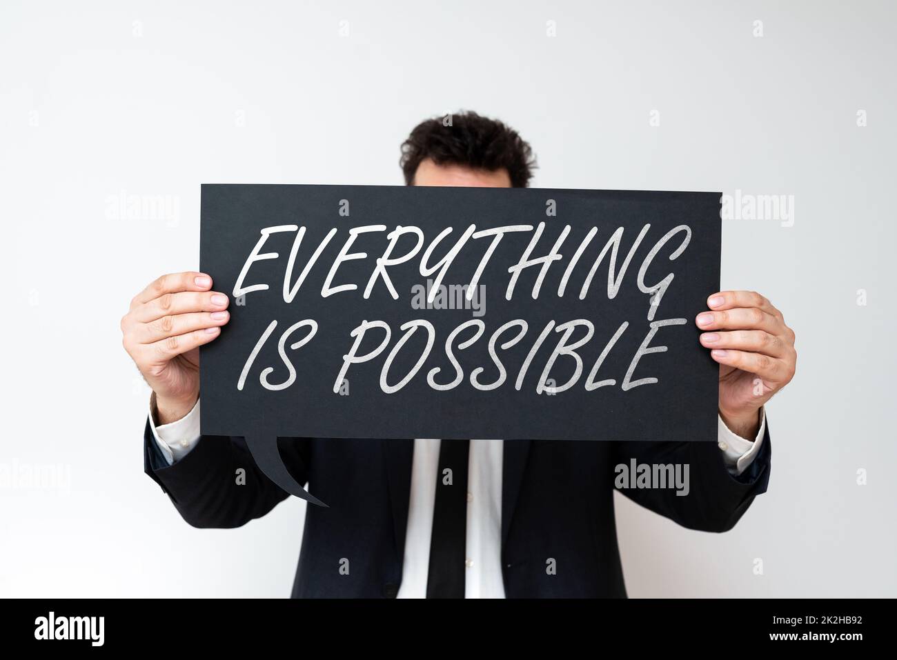 Hand writing sign Everything Is Possible. Concept meaning Any outcome ...
