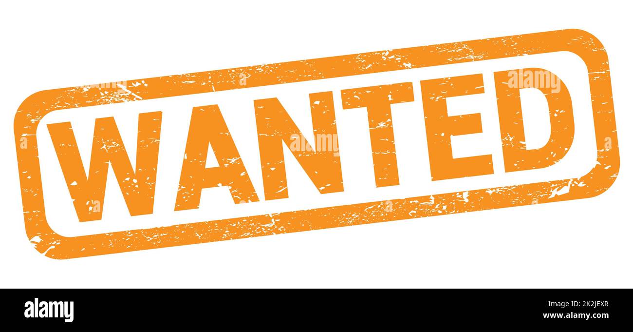 WANTED text written on orange rectangle stamp sign Stock Photo - Alamy