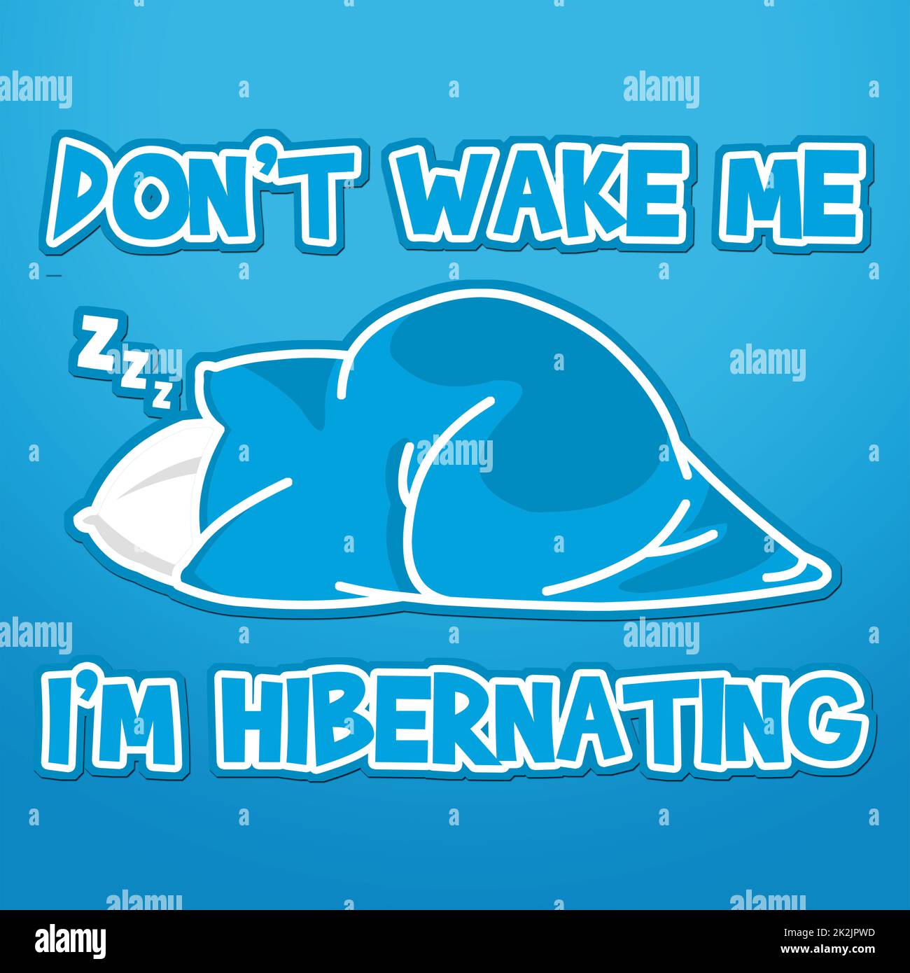 A person sleeping in the bed with the text "Don't wake me I'm ...