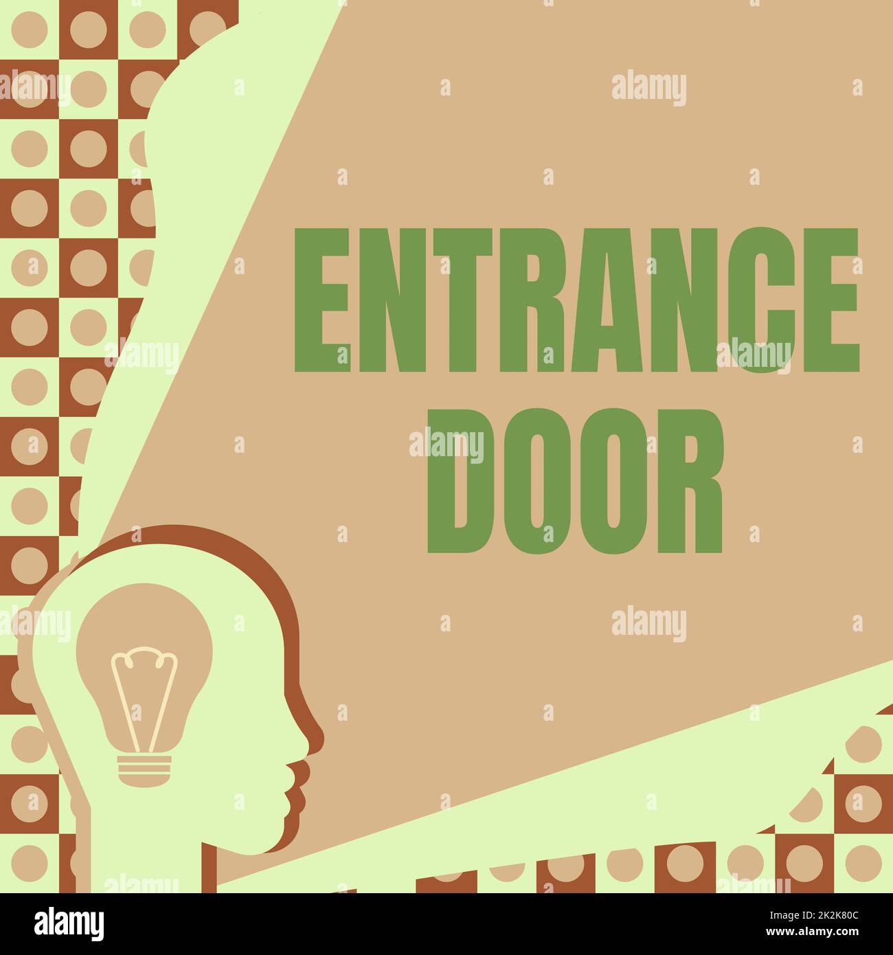 Inspiration showing sign Entrance Door. Word Written on Way in Doorway ...