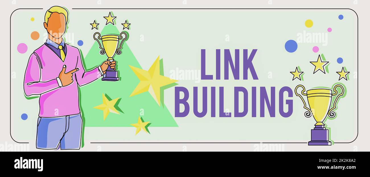 Text sign showing Link Building. Business idea SEO Term Exchange Links ...