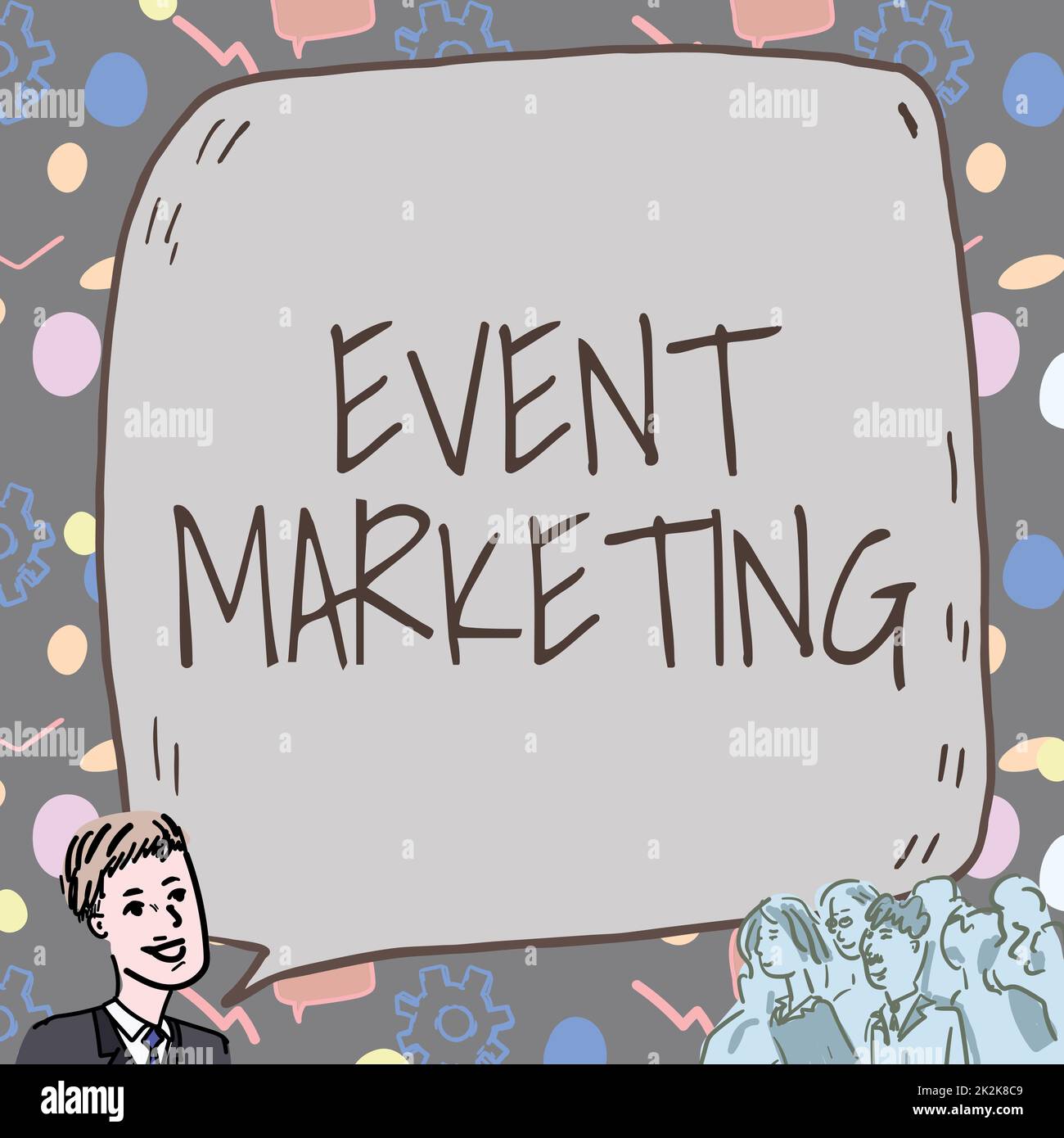 Sign Displaying Event Marketing Word For Describes Process Of Developing Display To Promote