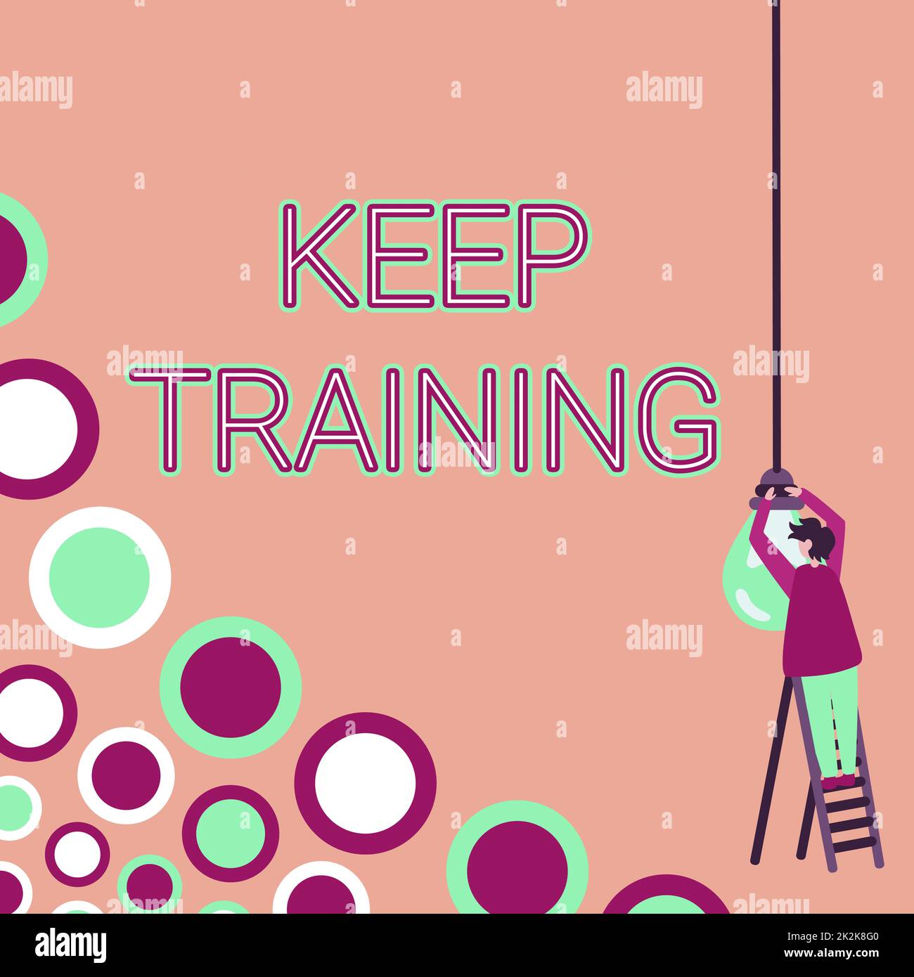 Conceptual display Keep Training. Concept meaning Grounding Drilling ...