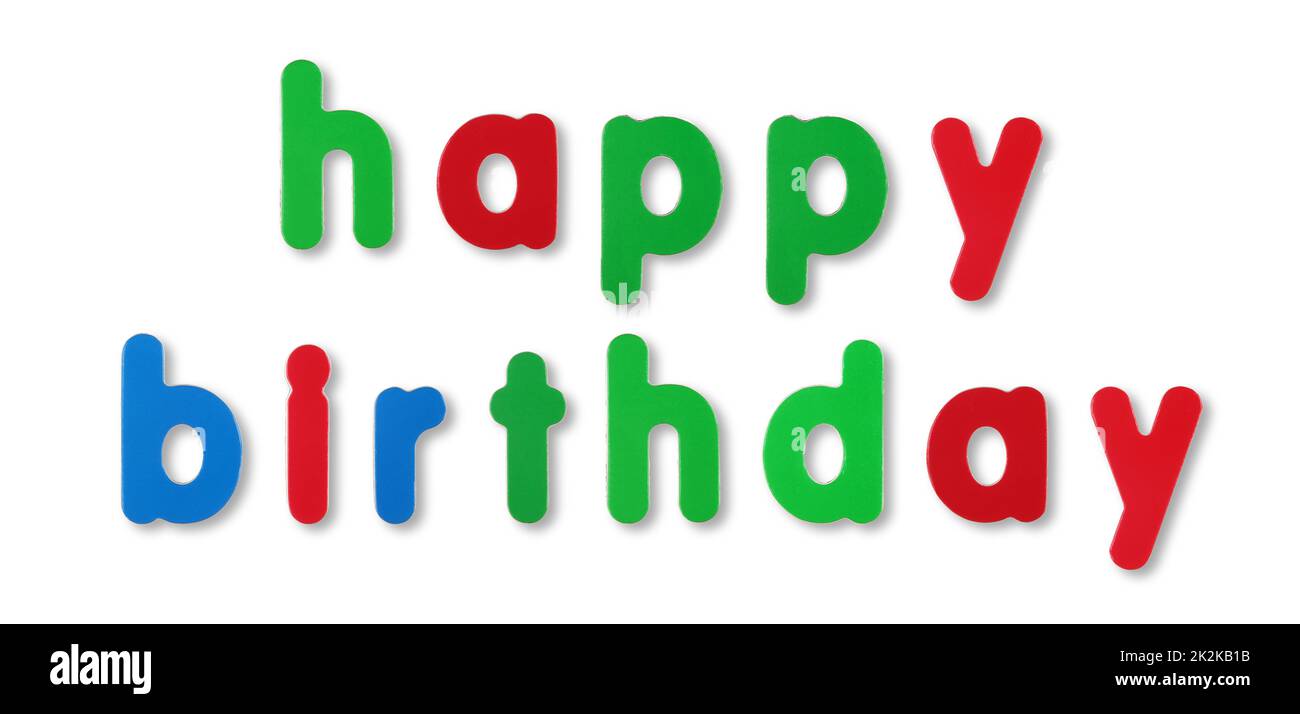 Happy birthday coloured magnetic letters on white with clipping path ...