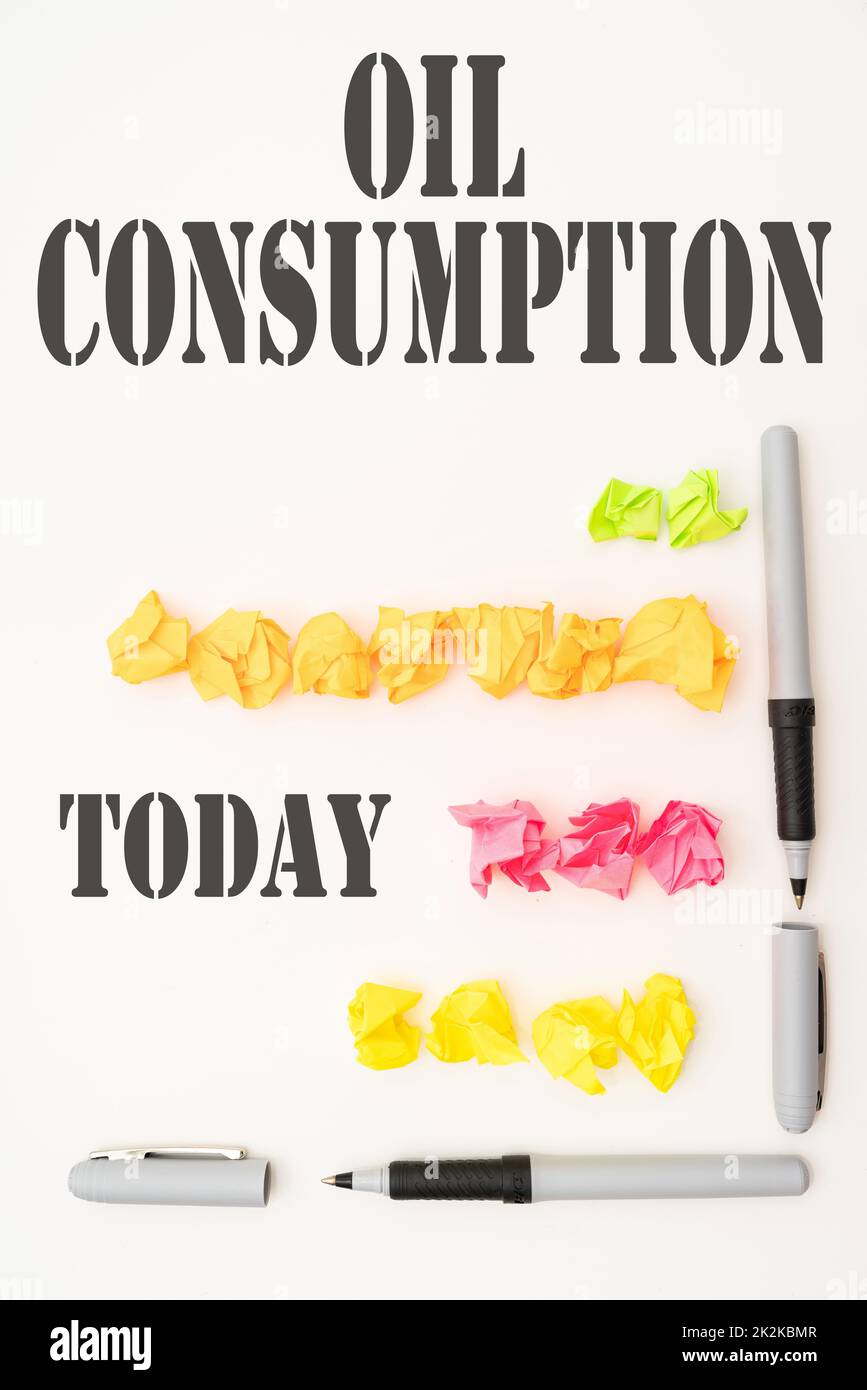 Hand writing sign Oil Consumption. Business approach This entry is the ...