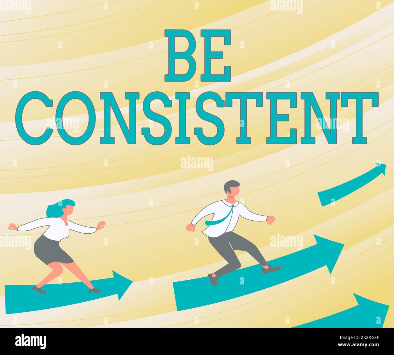 Conceptual caption Be Consistent. Conceptual photo Uniform Persistent ...