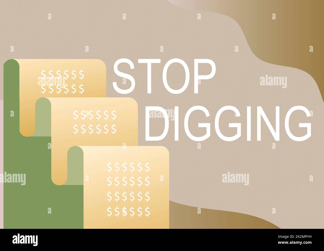 Handwriting text Stop Digging. Word for Prevent Illegal excavation ...