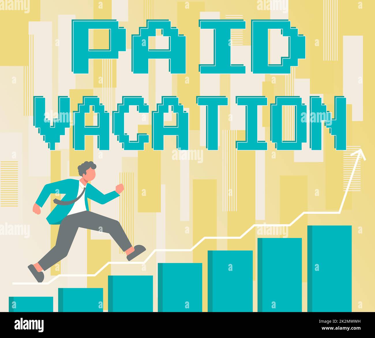 Conceptual display Paid Vacation. Word for Sabbatical Weekend Off ...