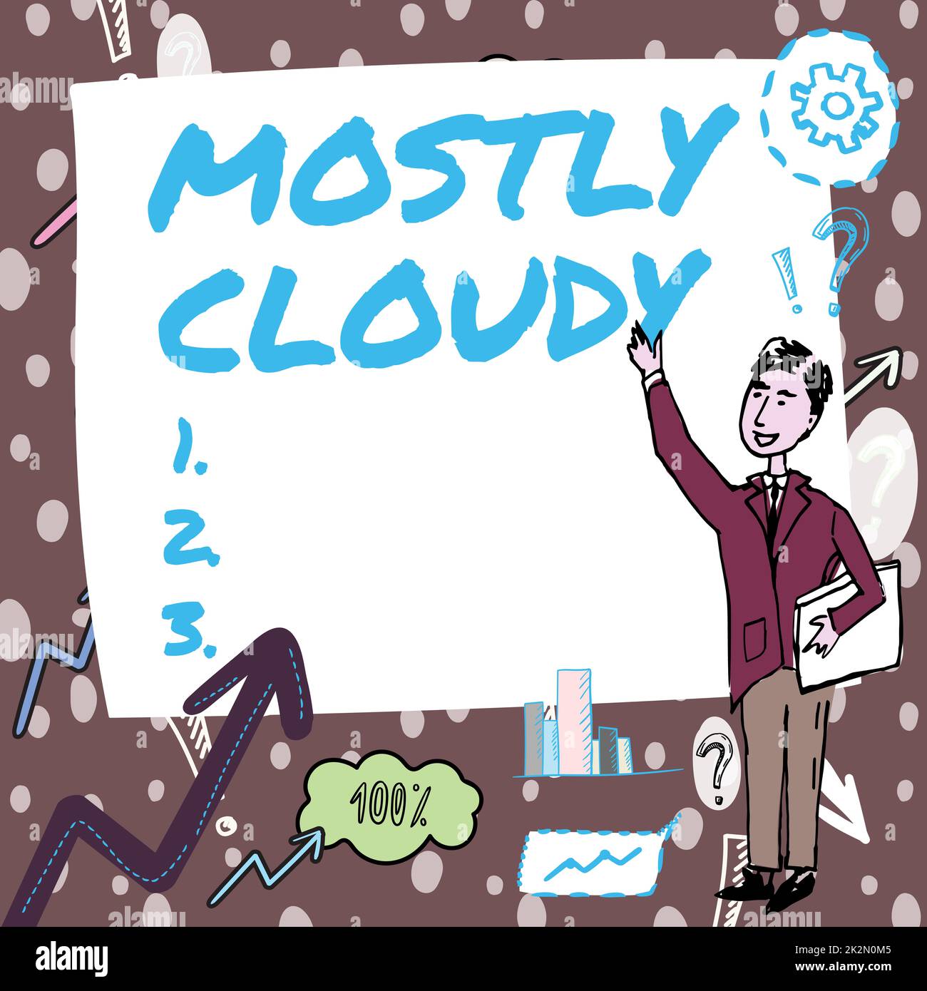 Conceptual caption Mostly Cloudy. Business concept Shadowy Vaporous ...