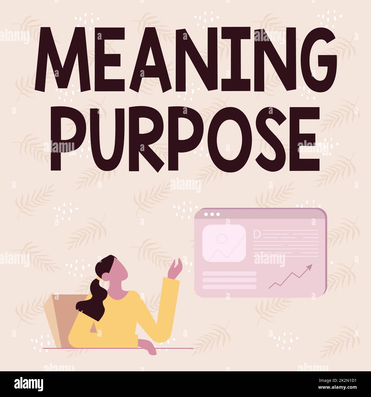 Sign displaying Meaning Purpose. Word Written on The reason for which ...