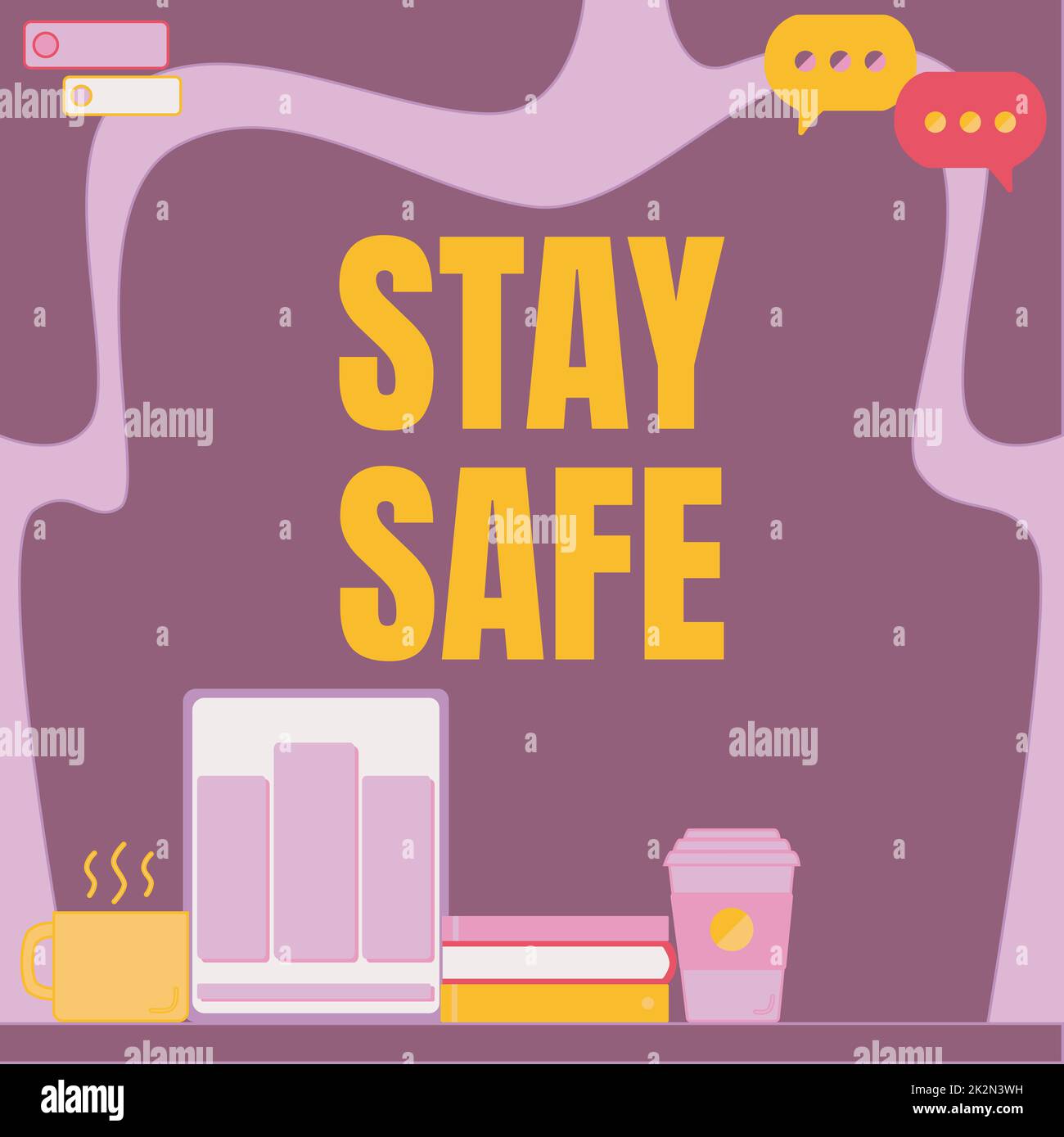 Handwriting text Stay Safe. Concept meaning secure from threat of ...