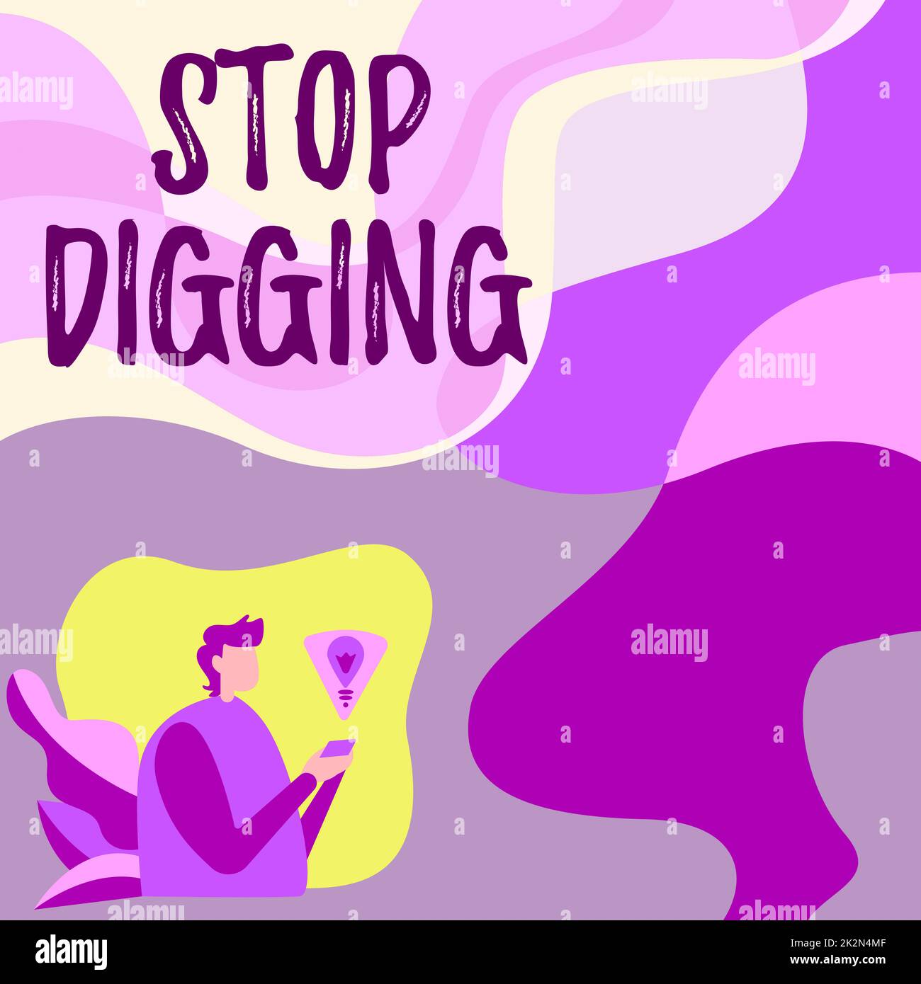Sign displaying Stop Digging. Concept meaning Prevent Illegal ...