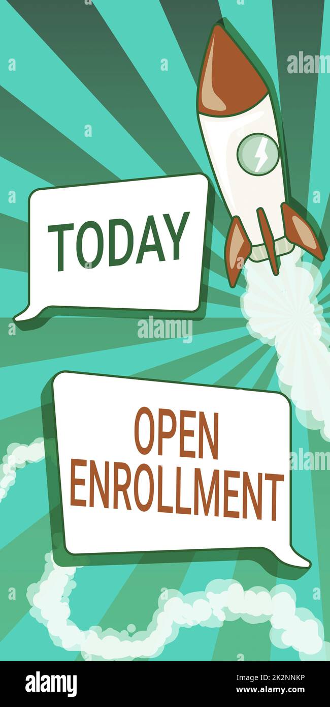 Text sign showing Open Enrollment. Conceptual photo The yearly period ...