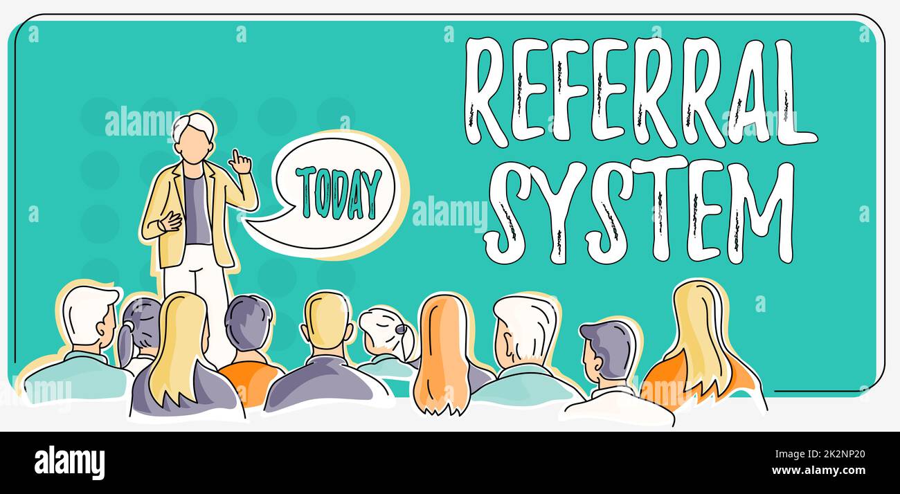 Writing displaying text Referral System. Concept meaning sending own ...