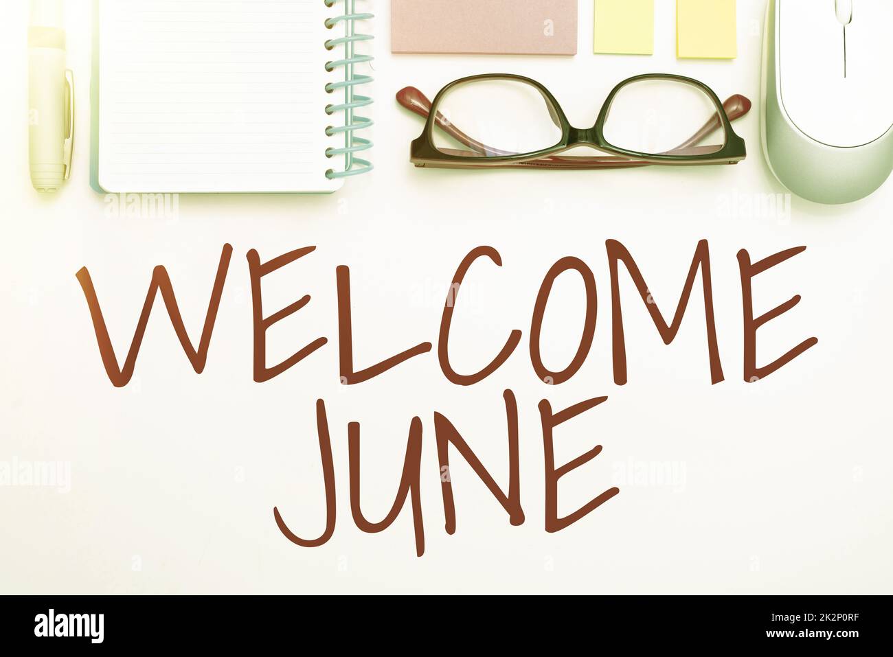 Hand writing sign Welcome June. Business idea Calendar Sixth Month ...
