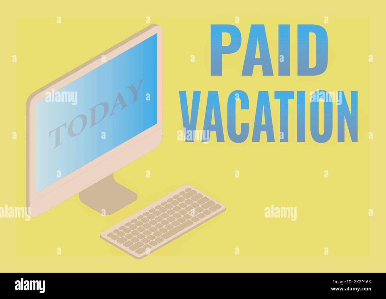 Text showing inspiration Paid Vacation. Internet Concept Sabbatical ...