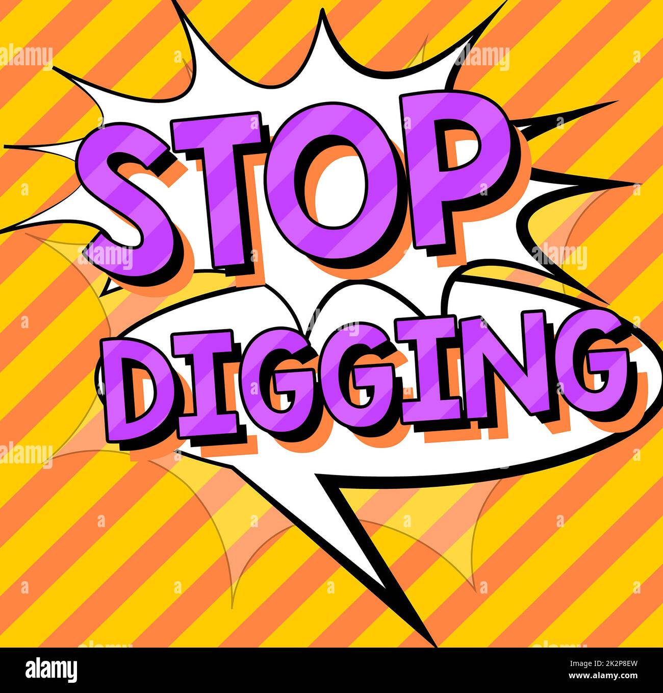 Conceptual display Stop Digging. Business idea Prevent Illegal ... Conceptual display Stop Digging. Business idea Prevent Illegal ...