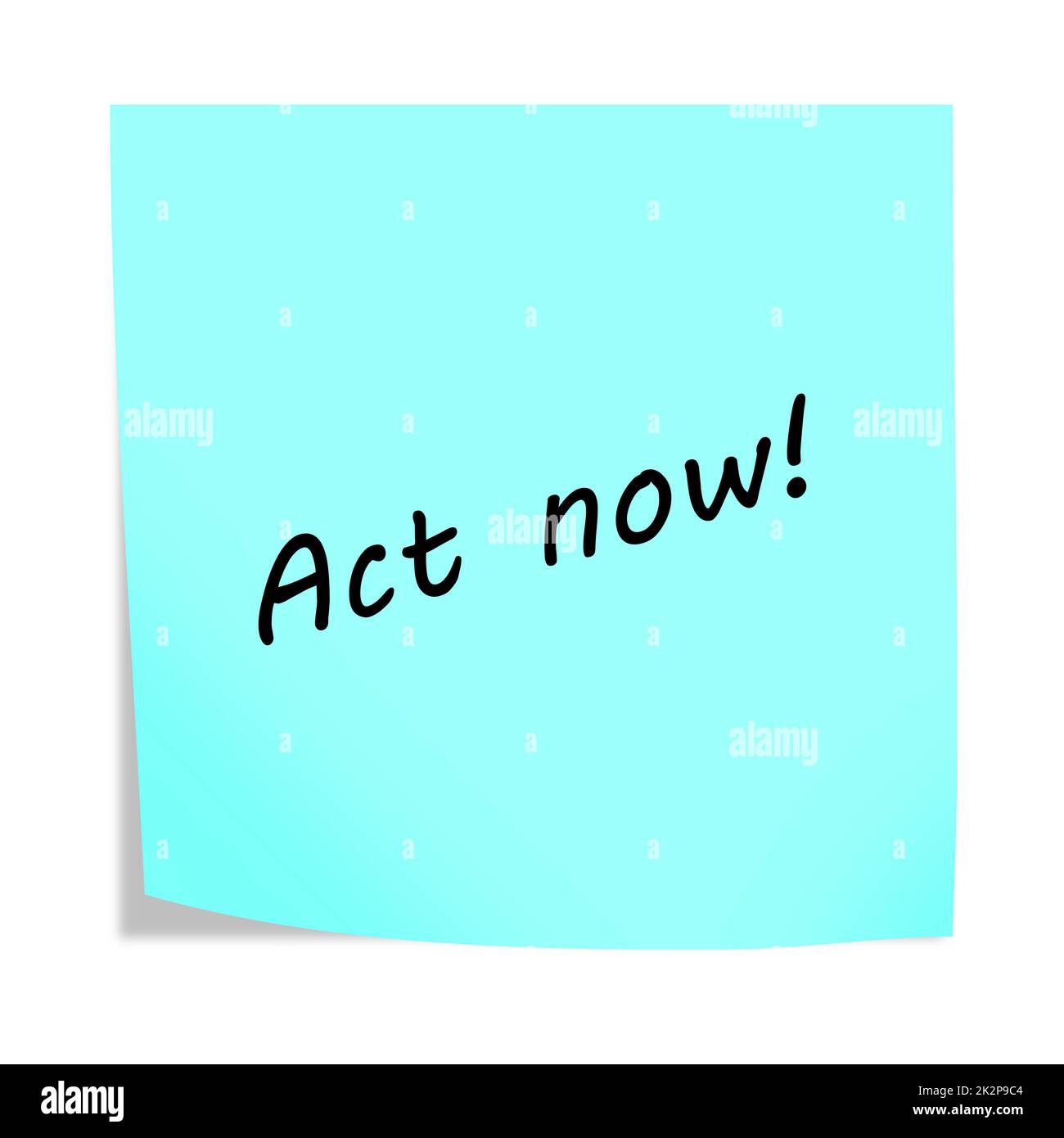 Act now 3d illustration post note reminder on white with clipping path ...
