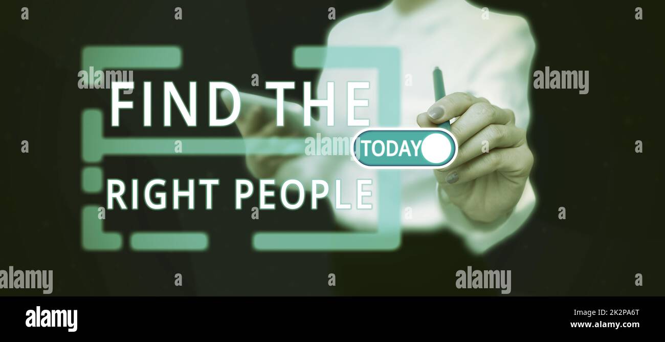 Conceptual display Find The Right People. Business idea look for a ... Conceptual display Find The Right People. Business idea look for a ...