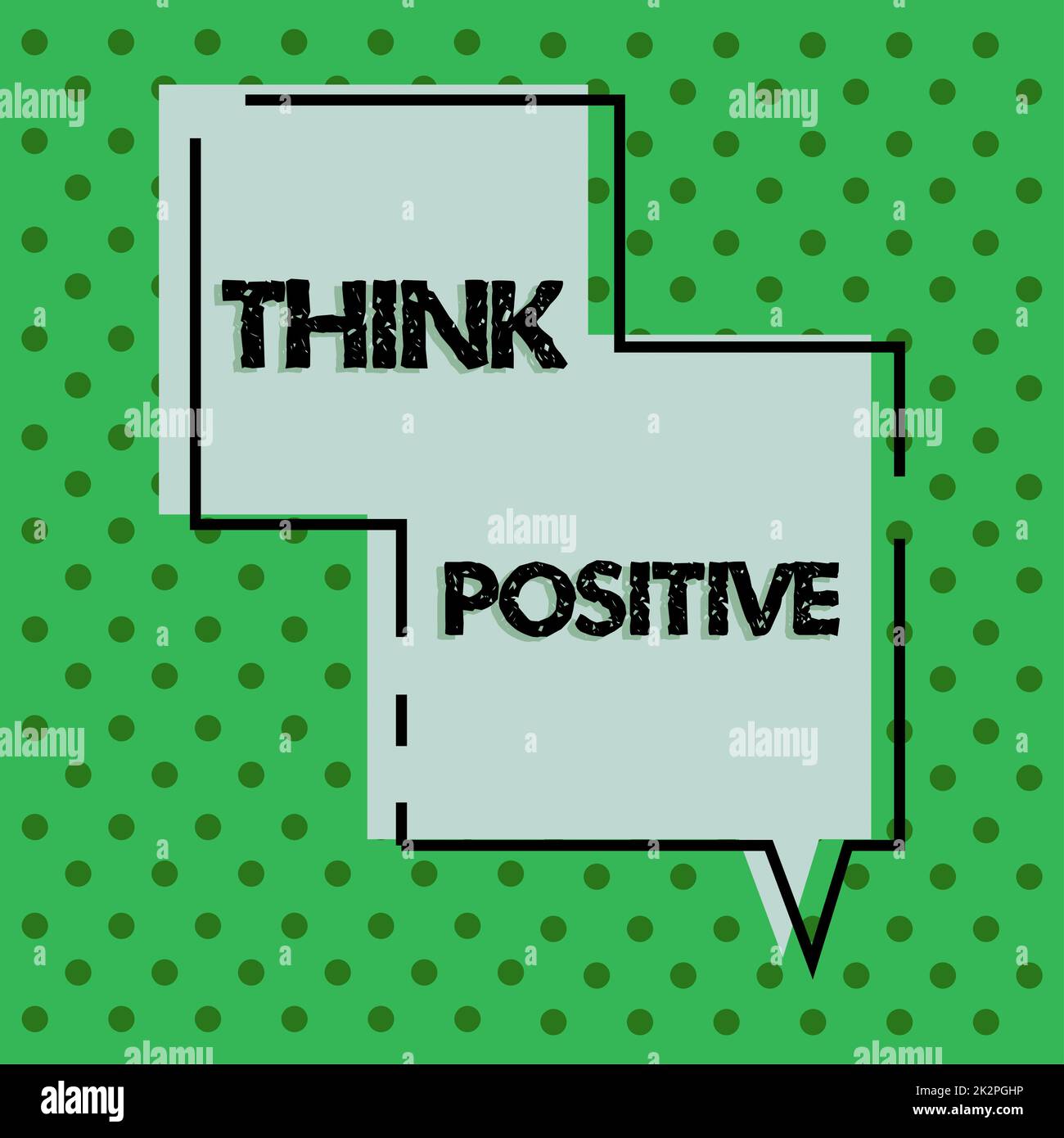Writing displaying text Think PositiveThe tendency to be positive or ...