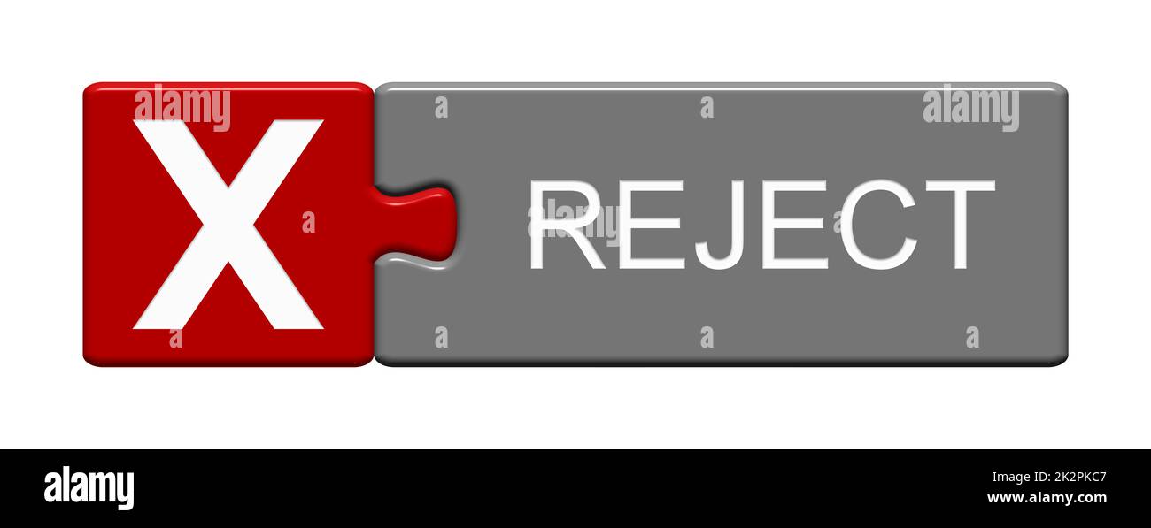 Reject on Puzzle Button - 3D Illustration Stock Photo - Alamy