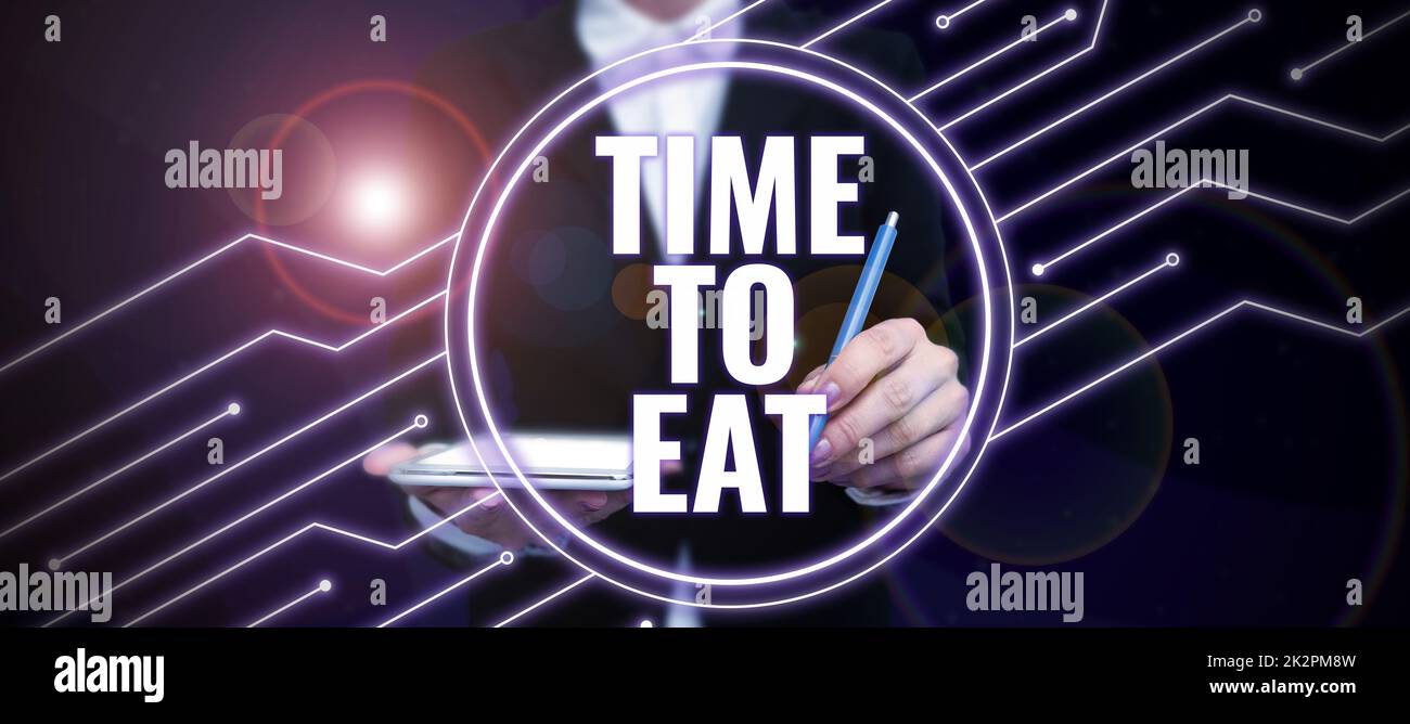 Text sign showing Time To Eat. Word Written on Right moment to enjoy a ...