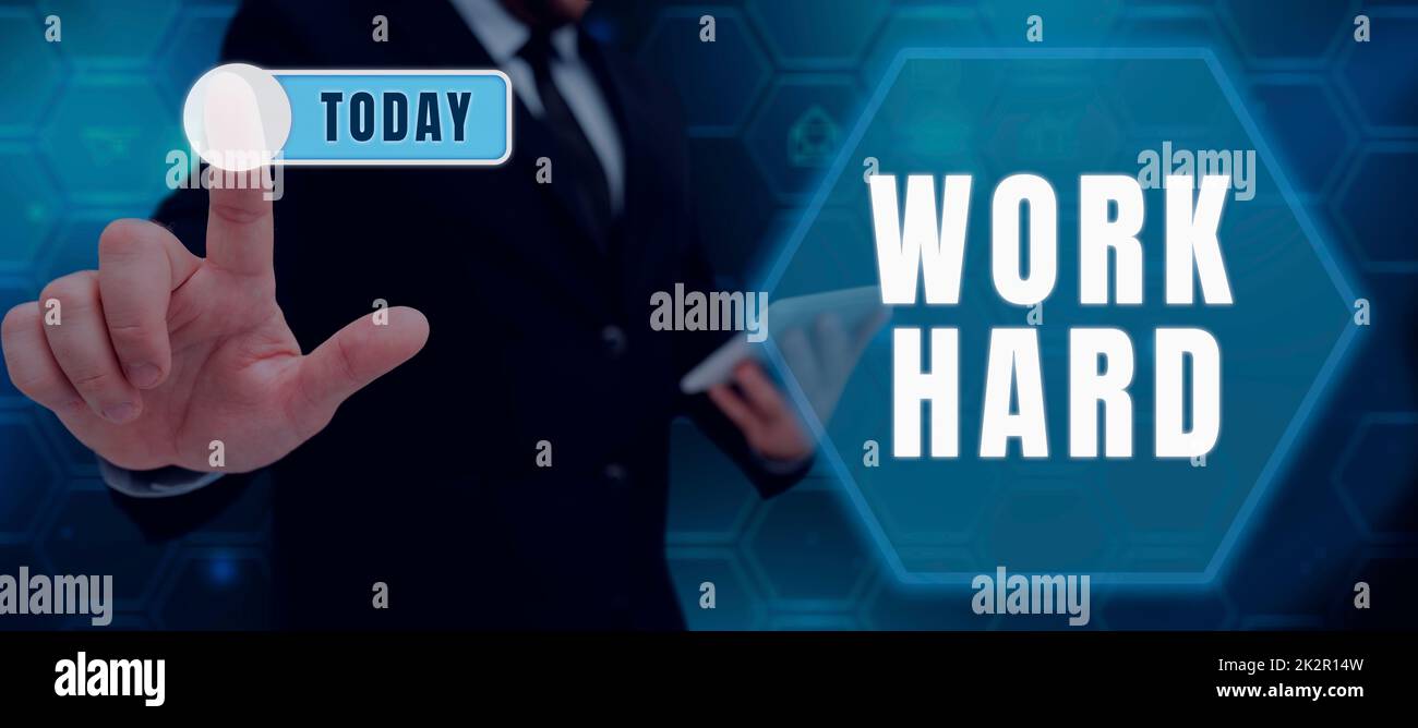 Handwriting text Work Hard. Word Written on Laboring that puts effort ...