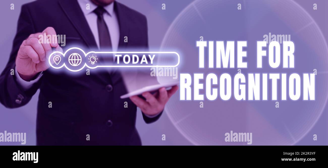 Writing displaying text Time For Recognition. Business showcase Acknowledgement Interval between ...