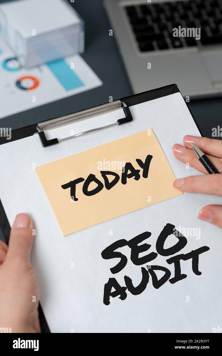 Sign displaying Seo Audit. Conceptual photo Search Engine Optimization validating and verifying ...