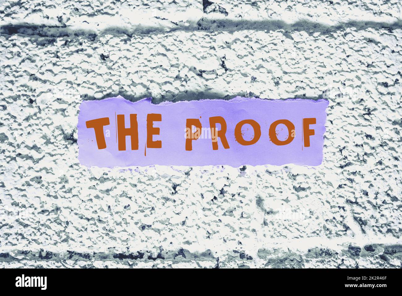 Conceptual display The Proof. Business idea Evidence by nature of any ...