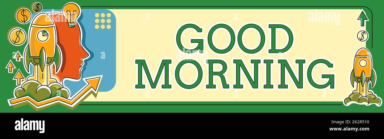 Writing displaying text Good Morning. Internet Concept A conventional ...