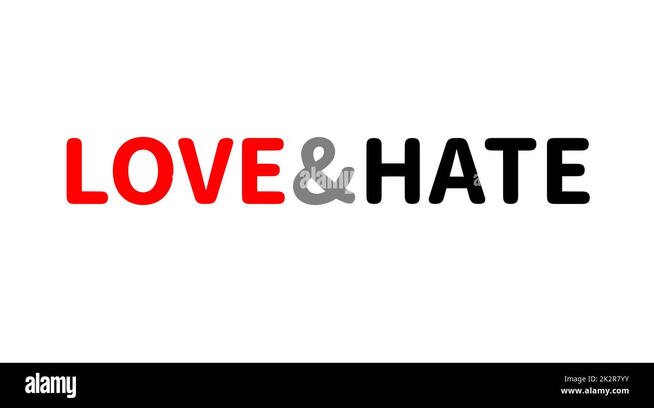 Love and Hate Typographic Design Stock Photo - Alamy