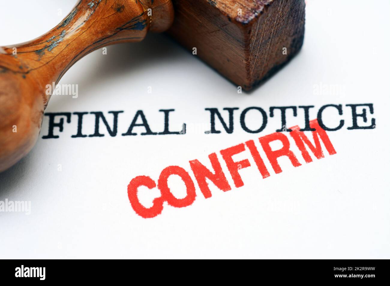 Final notice - confirm Stock Photo - Alamy