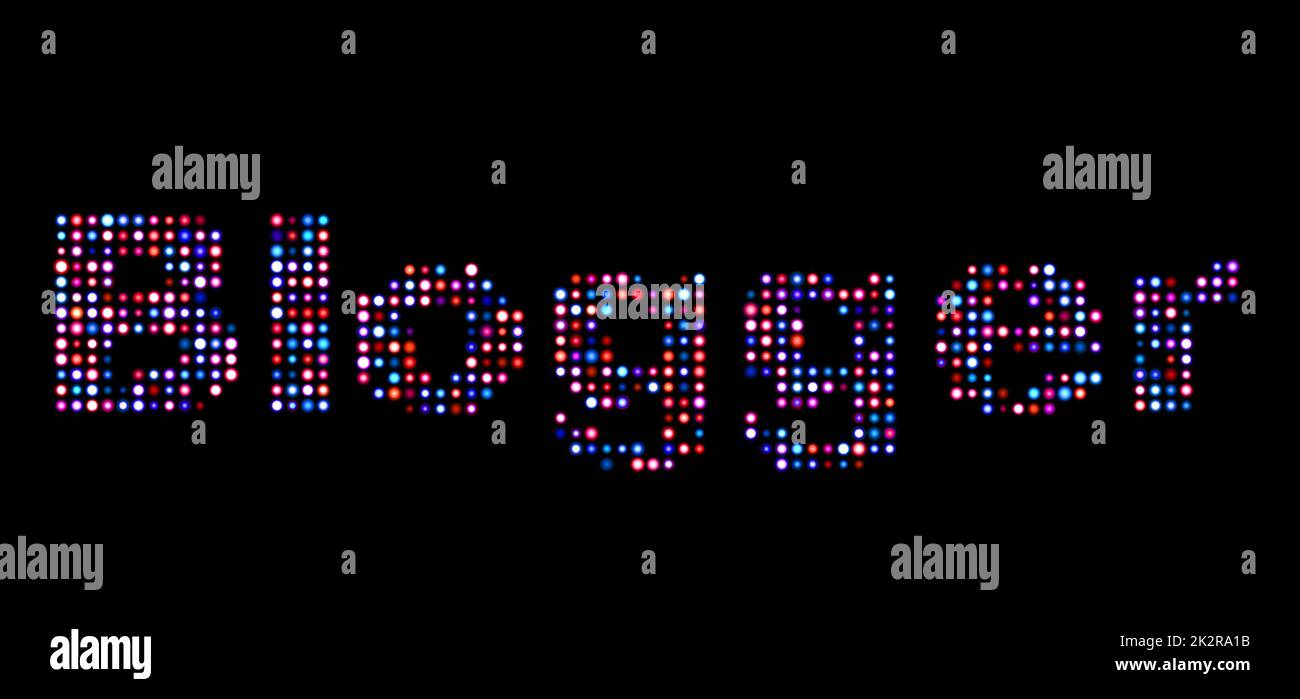 Blogger led text Stock Photo - Alamy