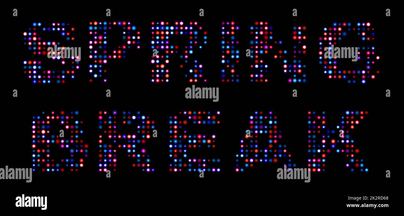 Spring break led text Stock Photo - Alamy