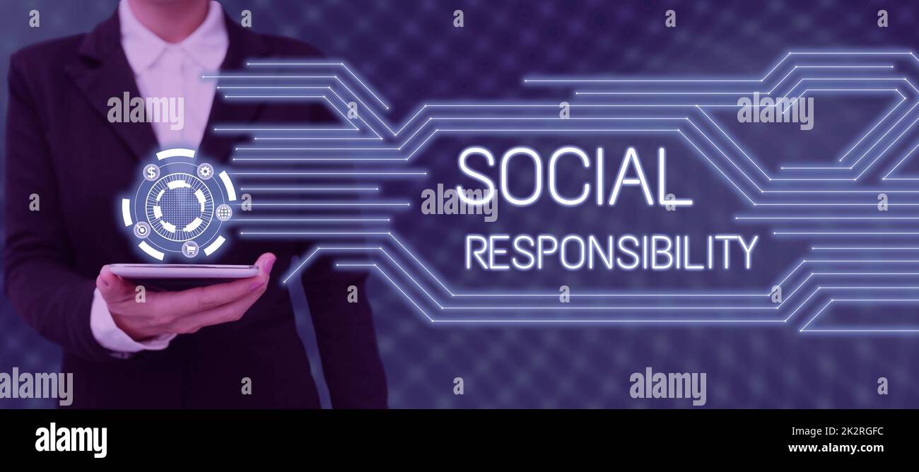 Text sign showing Social Responsibility. Concept meaning Obligation for ...