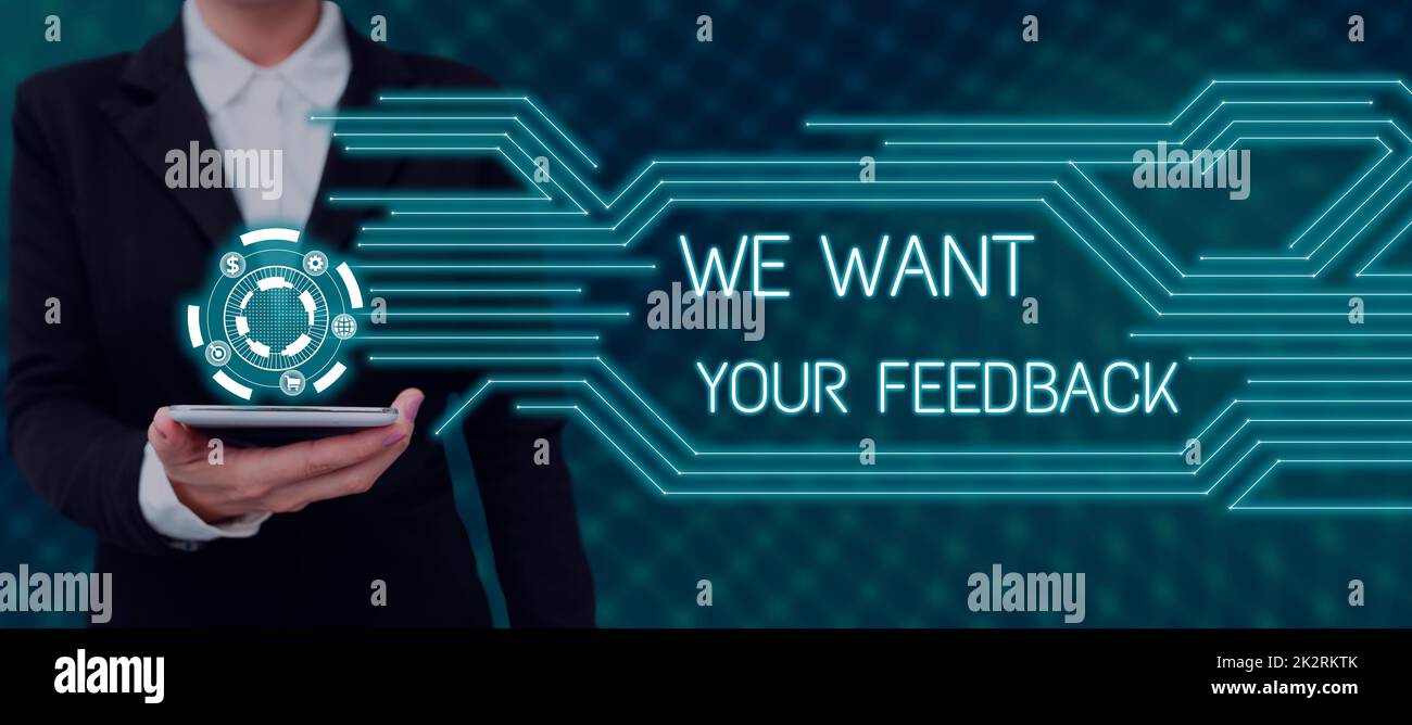 Text caption presenting We Want Your Feedback. Word Written on to ... Text caption presenting We Want Your Feedback. Word Written on to ...