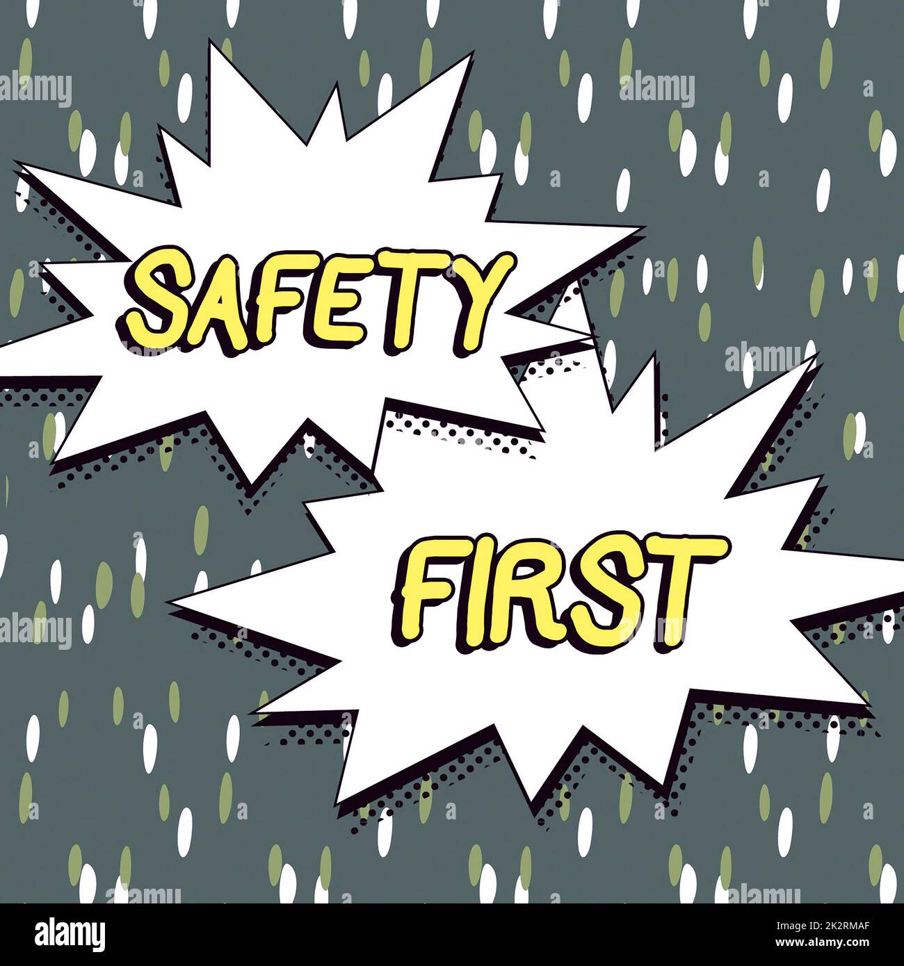 Text showing inspiration Safety First. Word for Avoid any unnecessary ...