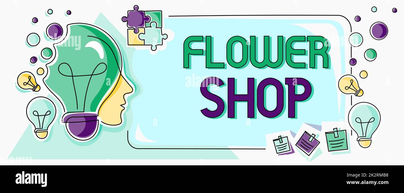 Inspiration showing sign Flower Shop. Word for where cut flowers are ...
