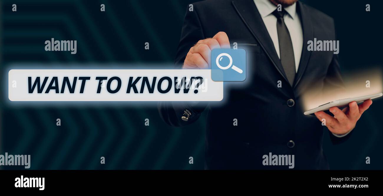 Hand writing sign Want To Know Question. Business overview Request for ...