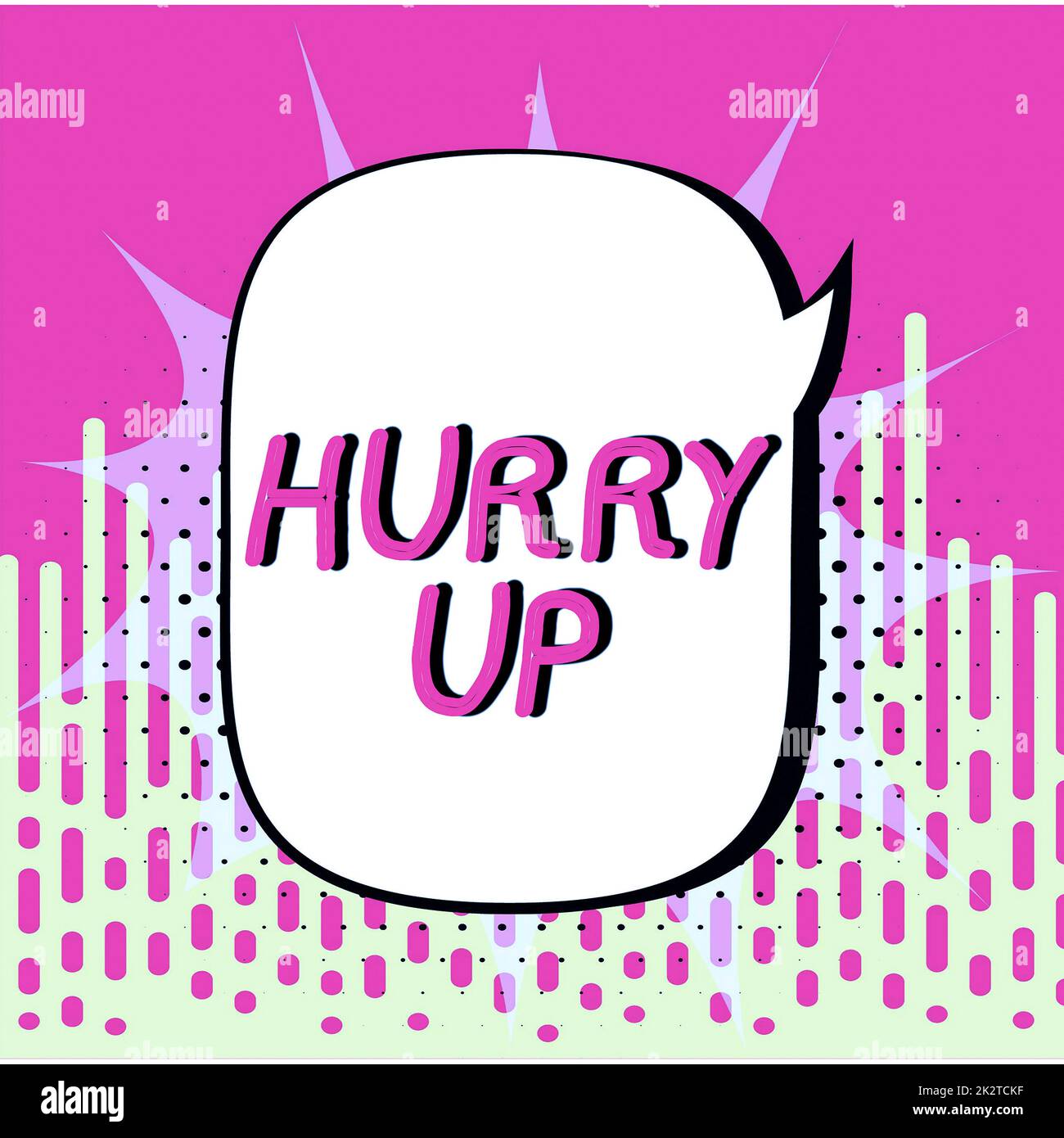 Text caption presenting Hurry Up. Business approach asking someone to ...
