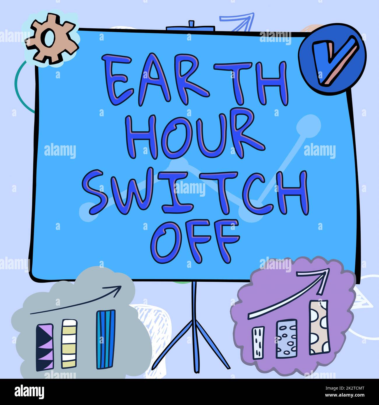 Sign displaying Earth Hour Switch Off. Word Written on The Lights Out ...