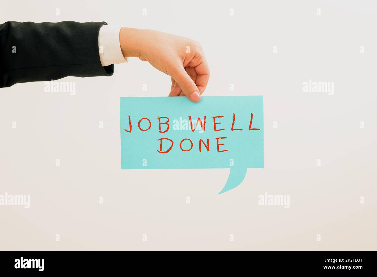 Hand writing sign Job Well Done. Internet Concept Well Performed You ...