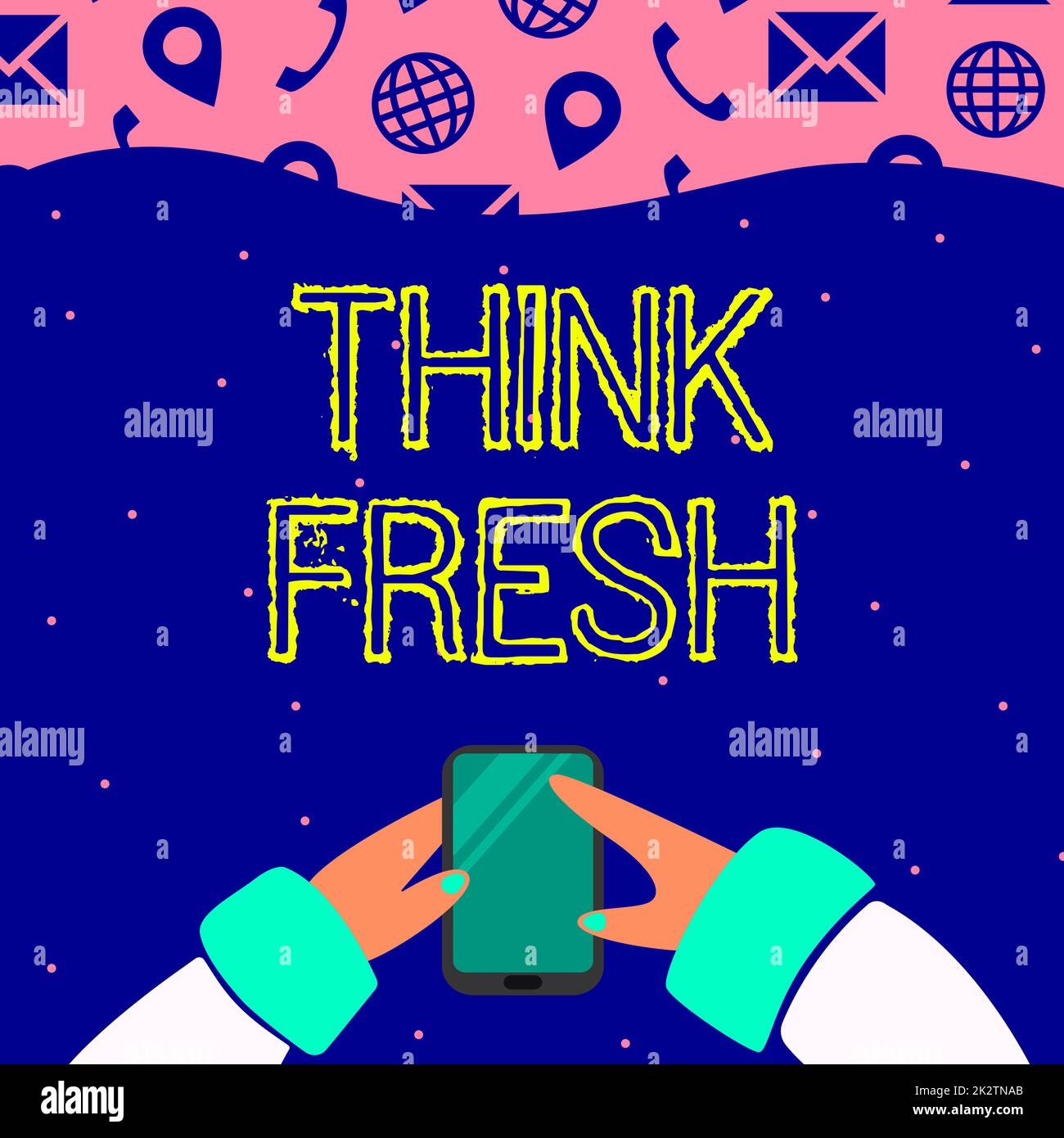 Hand writing sign Think Fresh. Concept meaning Thinking on natural ...