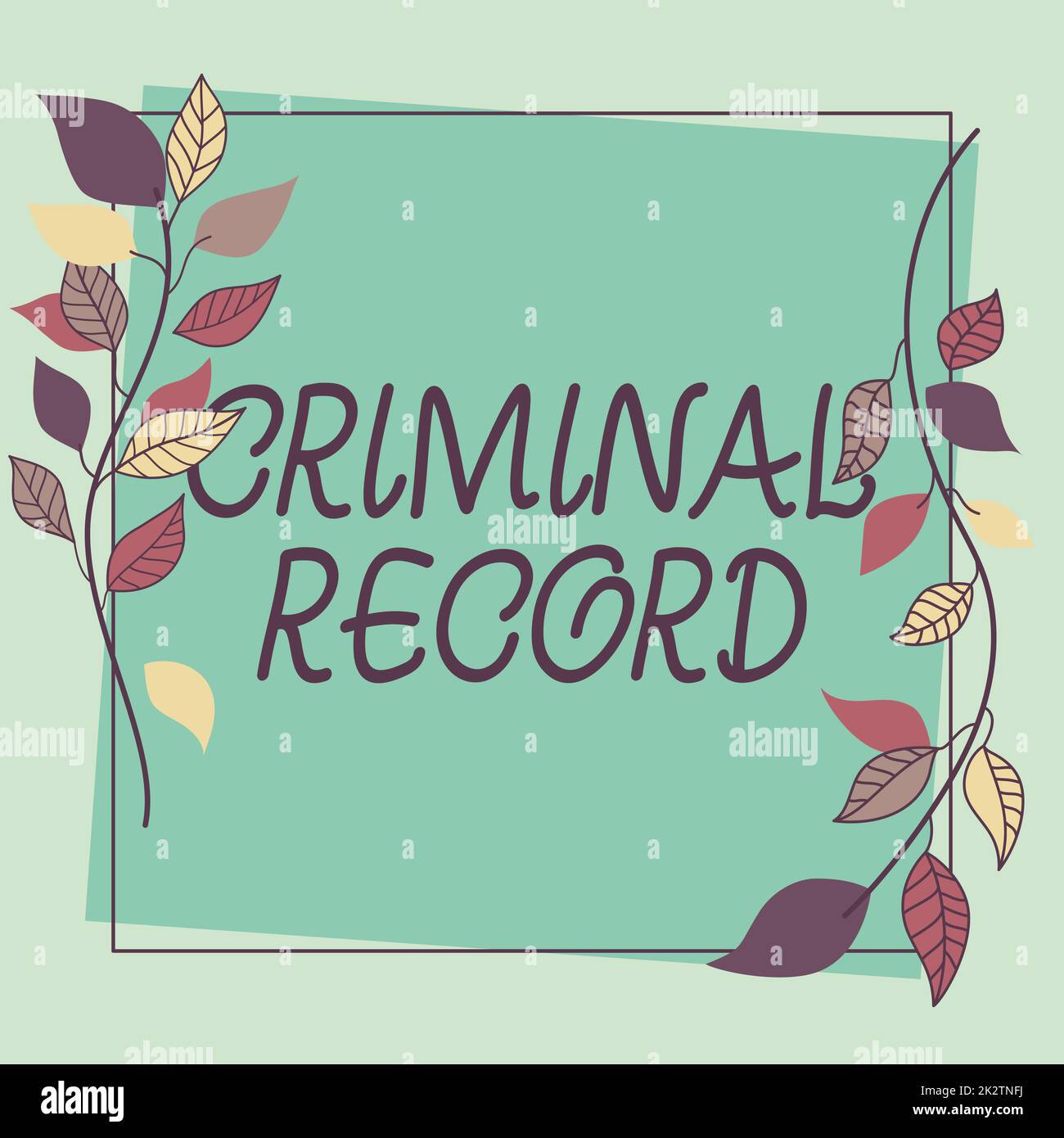 Sign displaying Criminal Record. Concept meaning profile of a person ...