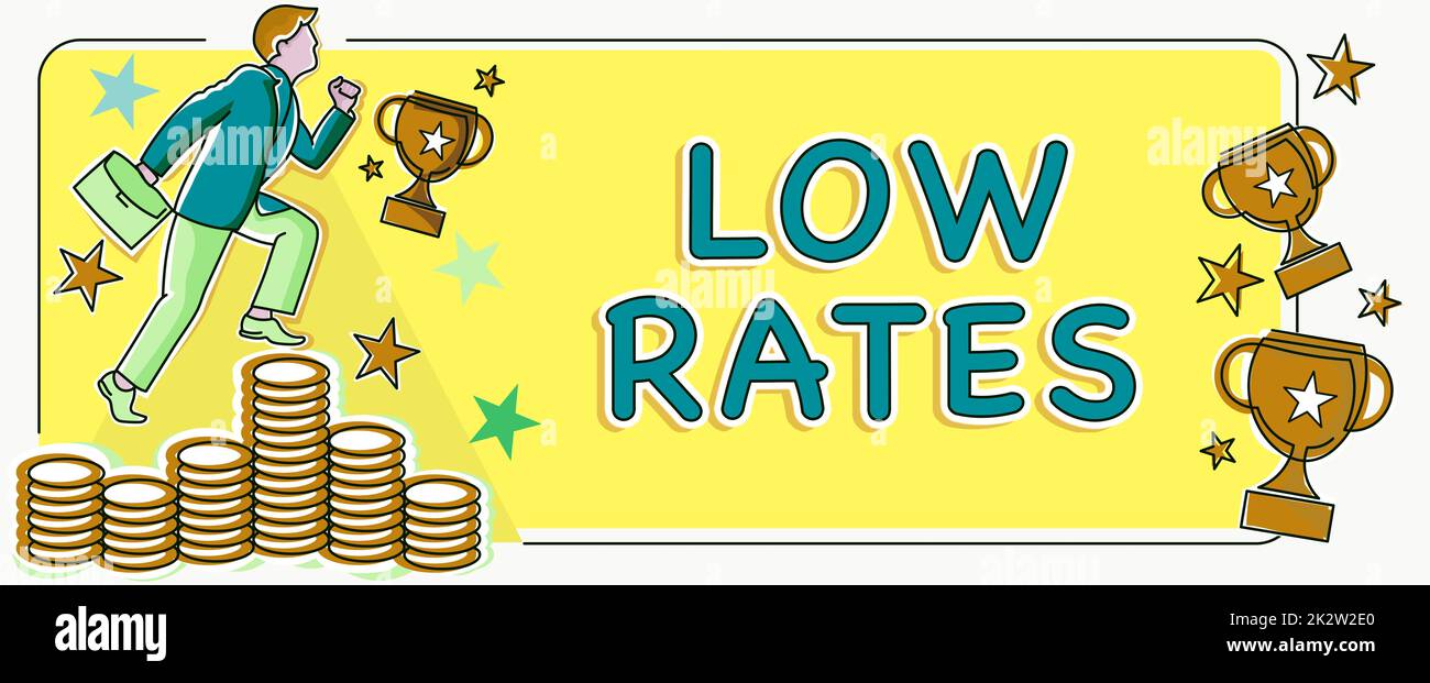 Text caption presenting Low Rates. Business idea A cost of an item or ...