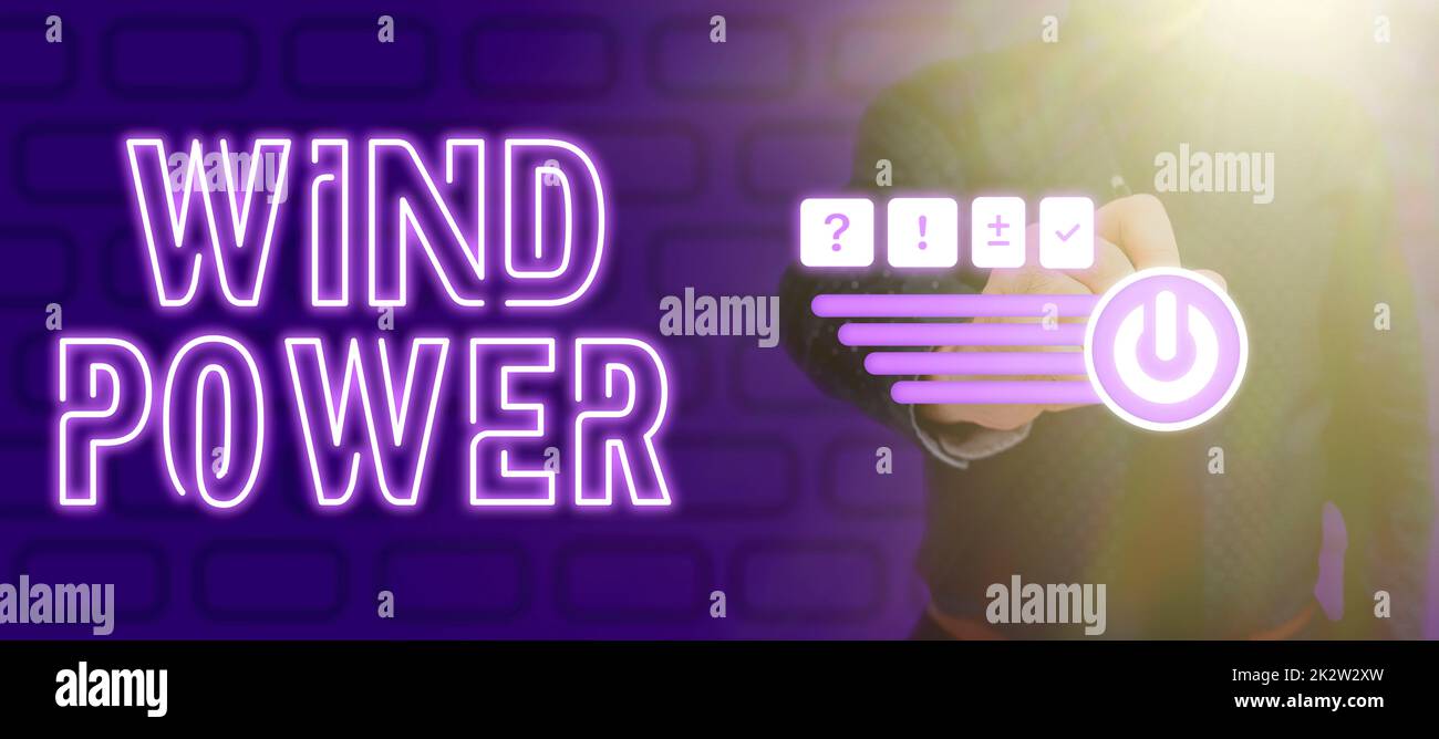 Writing displaying text Wind Power. Business approach use of air flowto provide mechanical power ...