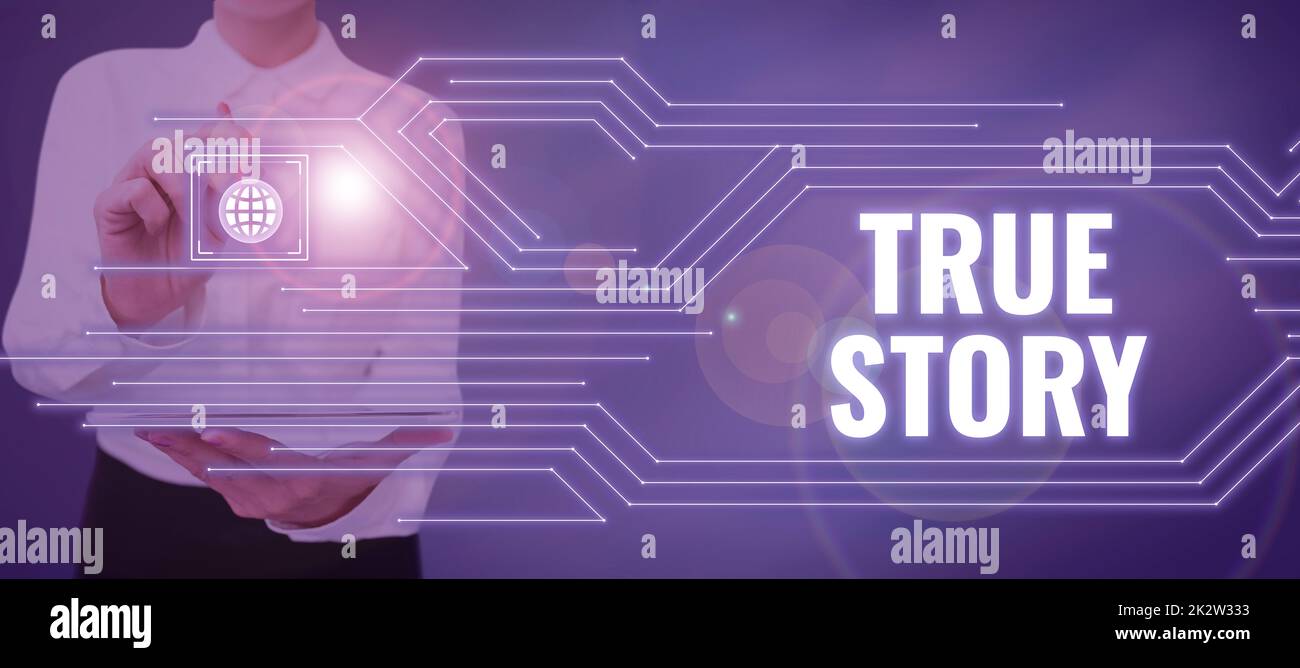 Conceptual display True Story. Business showcase The day to day ...