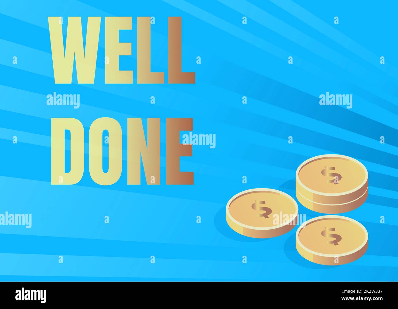 Conceptual caption Well Done. Business idea Peform accurately and ...